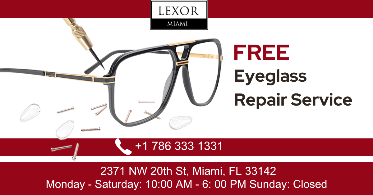 Free Eyeglass Repair Service | Lexor Miami